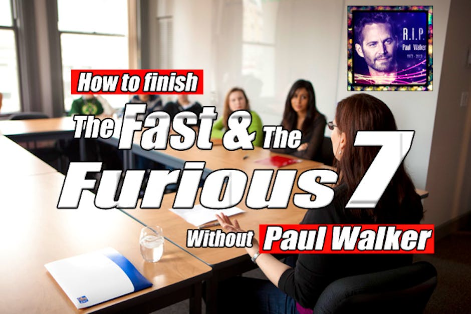 How do you finish The Fast & The Furious 7 movie without Paul Walker ...